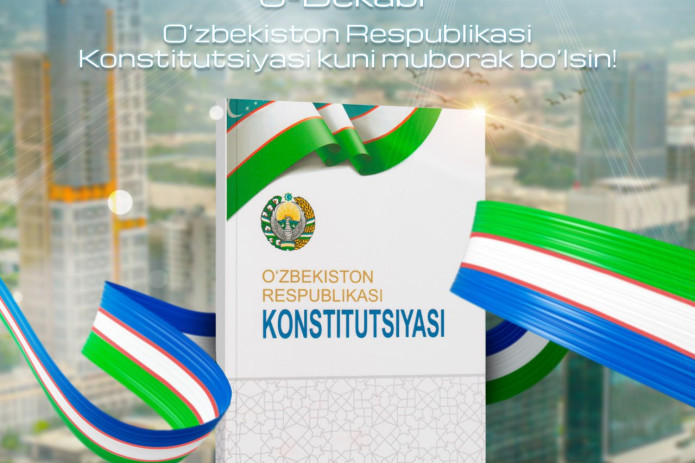 8-dekabr — O'zbekiston Respublikasi Konstitutsiyasi qabul qilingan kun ...
